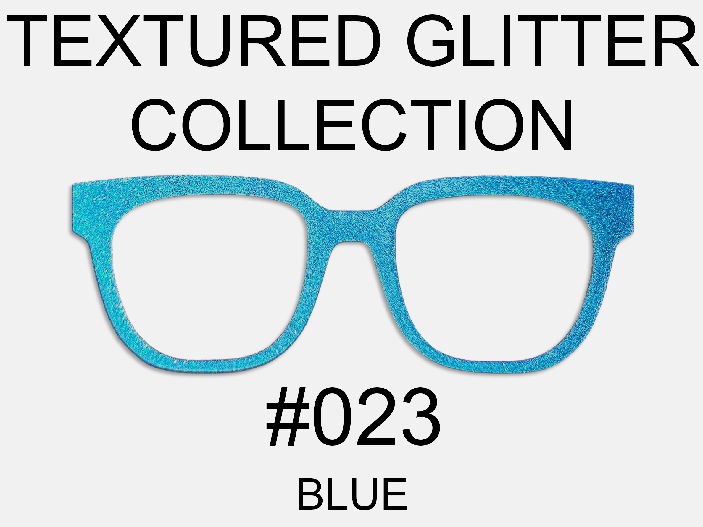 Textured Glitter Collection #023 - Blue – Tasha's Top Frames Inc
