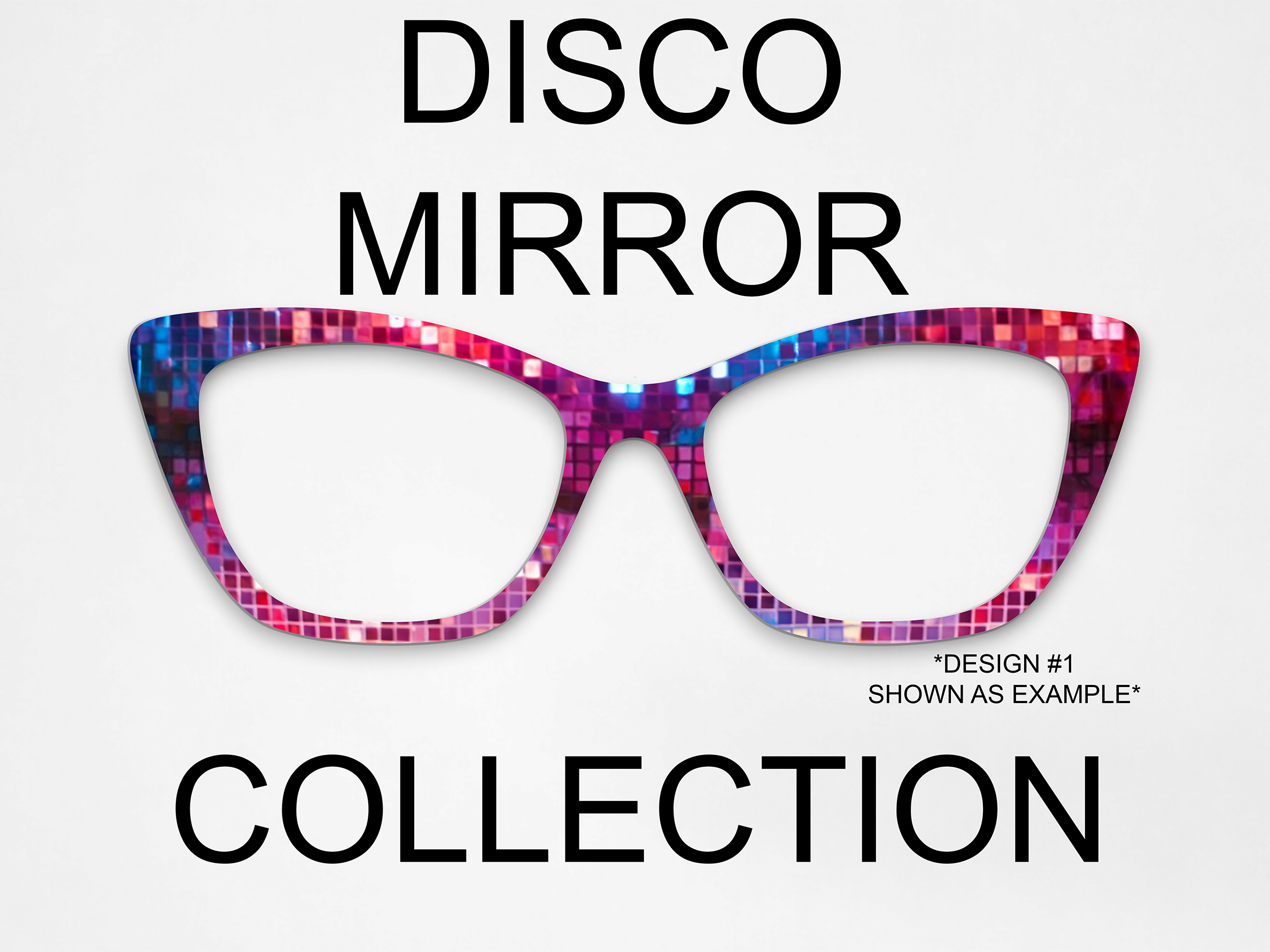 Disco Mirror Collection – Tasha's Top Frames Inc